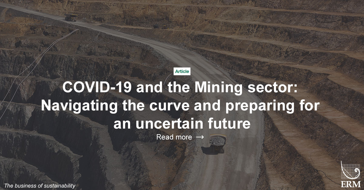 COVID-19 and the Mining sector: Navigating the curve and preparing for ...