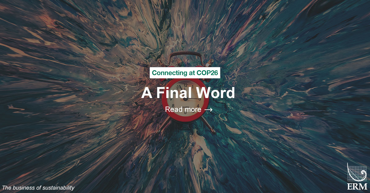 Connecting at COP26 - A Final Word