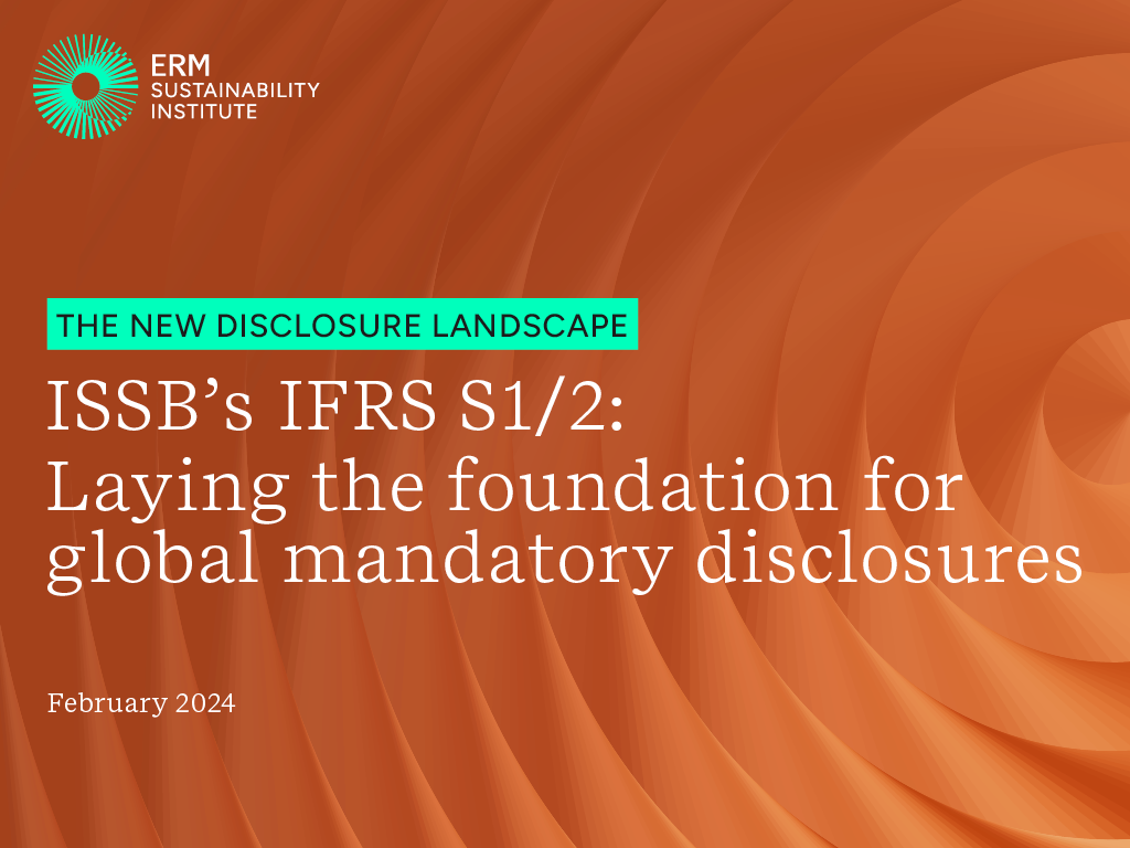 ISSB's IFRS S1/S2: Laying the foundation for global mandatory disclosures